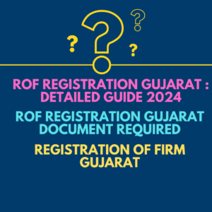 ROF Registration Gujarat : Detailed Guide 2024 - TaxBabuji